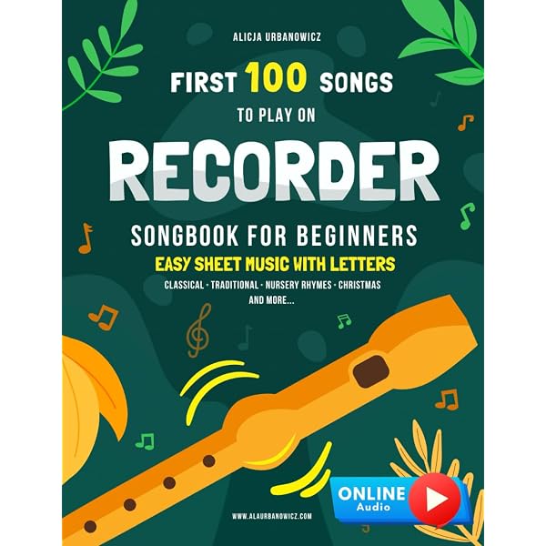 150+ Easy Tunes For Recorder With Chords: Well Known Songs For Kids And ...
