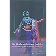 Buy The Mrichchhakatika of Sudraka: With Introduction, Critical Essays ...