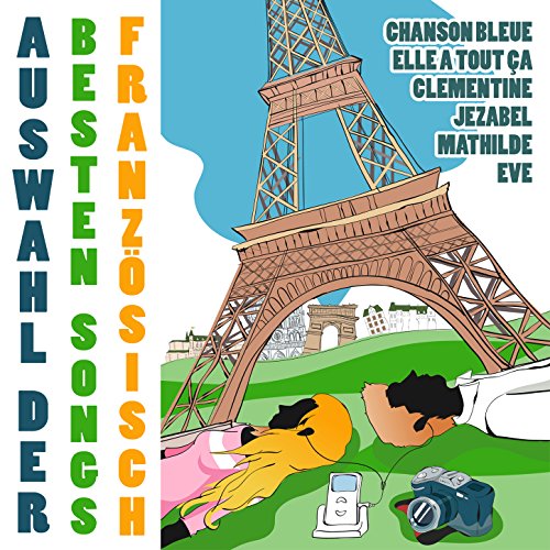 Die besten französischen Songs - Les plus belles chansons françaises ...