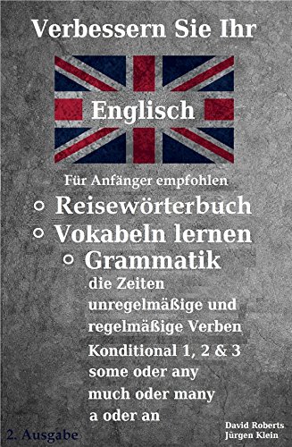 Verbessern Sie Ihr Englisch - 2. Ausgabe - Für Anfänger empfohlen - Reisewörterbuch, Vokabeln ...