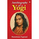 Autobiography of a Yogi (Complete Edition) eBook : Yogananda, Paramahansa: Amazon.in: Kindle Store