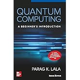 Buy Introduction to Quantum Computing: From a Layperson to a Programmer in 30 Steps Book Online ...