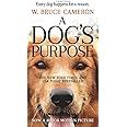 A Dog's Purpose: A Novel for Humans : Cameron, W. Bruce: Amazon.de: Bücher