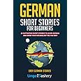 Intermediate German Short Stories: 10 Captivating Short Stories to ...