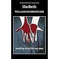 Macbeth (Wordsworth Classics): Amazon.co.uk: Shakespeare, William ...
