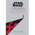 Star Wars: Thrawn Ascendancy (Book I: Chaos Rising): 1 (Star Wars: The ...