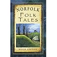 Norfolk Folk Tales: Amazon.co.uk: Lupton, Hugh: 9780752479422: Books