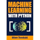Machine Learning For Absolute Beginners: A Plain English Introduction ...