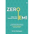 Buy ZERO EMI: Unlock Your Financial Freedom Book Online at Low Prices ...