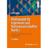 Mathematik für Ingenieure und Naturwissenschaftler Band 1: Ein Lehr- und Arbeitsbuch für das ...