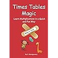 Times Tables Magic: Learn Multiplications in a Quick and Fun Way: Make ...