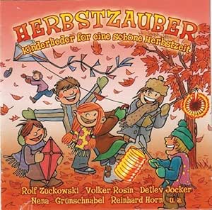 Herbstzauber, Kinderlieder für eine schöne Herbstzeit - Rolf Zuckowski ...