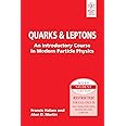 Buy Quarks And Leptons: An Introductory Course In Modern Particle ...
