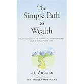 Buy The Simple Path to Wealth: Your Road Map to Financial Independence ...