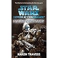Star Wars Republic Commando: Hard Contact: Amazon.co.uk: Traviss, Karen ...