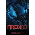 Firebird: The Story of Roman : Fetisov, Sergey, Prior, Tom, Rebane ...