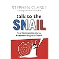 Talk to the Snail: Amazon.co.uk: Clarke, Stephen: 9780552773683: Books