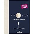 Apollo: Der Wettlauf zum Mond - 50 Jahre Mondlandung in faszinierenden ...