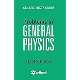 Buy Arihant Classic Text Series - Problems in General Physics | Complete Syllabus | Summary ...
