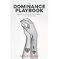 Buy The Dominance Playbook: Ways to Play With Power in Scenes and ...