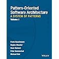 Pattern-Oriented Software Architecture, Vol. 1: A System of Patterns : Frank Buschmann, Regine ...