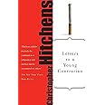 LETTERS TO A YOUNG CONTRARIAN : Hitchens, Christopher: Amazon.in: Books