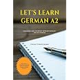Buy Let’s Learn German A1 : Grammar and everyday spoken German for ...