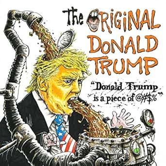 Donald Trump Is a Piece of Shit [Explicit] von The Original Donald ...