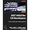 Buy .NET MAUI for C# Developers: Build cross-platform mobile and desktop applications Book ...
