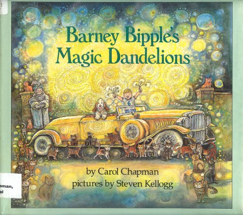 Barney Bipples Magic Dandelions: Amazon.co.uk: Chapman, Carol, Kellogg ...