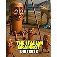 The Italian Brainrot Universe: The Lore of the Famous Fantasy bizzare ...