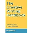 The Creative Writing Handbook: Amazon.co.uk: Singleton, John, Luckhurst ...