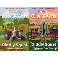 Diddly Squat: ‘Til The Cows Come Home: The No 1 Sunday Times Bestseller 2022 : Clarkson, Jeremy ...