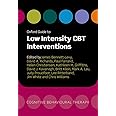 Oxford Guide to Low Intensity CBT Interventions (Oxford Guides to ...