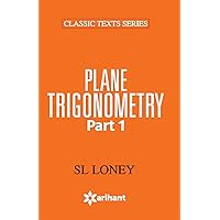 PLANE TRIGONOMETRY Part-1 eBook : Loney,SL: Amazon.in: Kindle Store