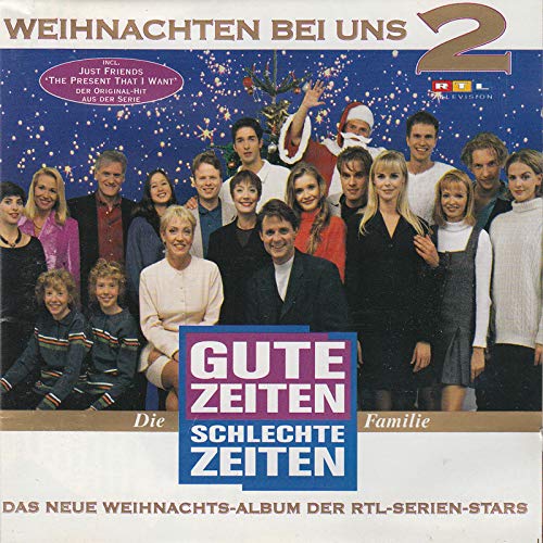 WElHNACHTEN BEl UNS - Just Friends Die GZSZ-Familie Saskia Valencia ...