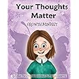 Your Thoughts Matter: Negative Self-Talk, Growth Mindset: 4 (Growth ...