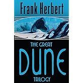 The Second Great Dune Trilogy: God Emperor of Dune, Heretics of Dune, Chapter House Dune ...