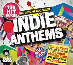 Indie Anthems - The Ultimate Collection: Amazon.co.uk: Music