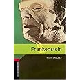 Oxford Bookworms Library: Level 3: Frankenstein : Shelley, Mary, Nobes ...