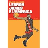 Amazon.it: Lebron James: The Chosen One - Mazzella, Luca - Libri