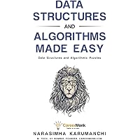 Data Structures and Algorithms Made Easy: Data Structures and Algorithmic Puzzles : Karumanchi ...