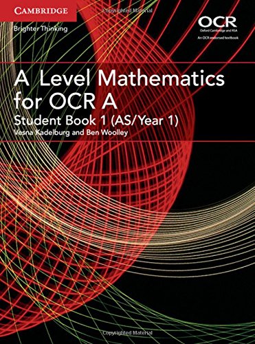 A Level Mathematics for OCR Student Book 1 (AS/Year 1) (AS/A Level ...