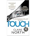 Touch: Amazon.co.uk: Claire North: 9780356504568: Books