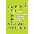 Timeless Skills: Playbook to Climb the Corporate Ladder : Saxena, Nishant: Amazon.in: Books