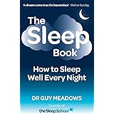 The Sleep Book: How to Sleep Well Every Night: Amazon.co.uk: Dr Guy ...