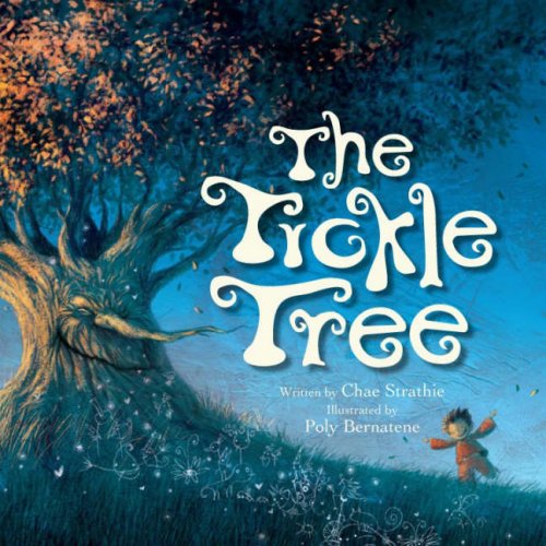The Tickle Tree : Chae Strathie, Poly Bernatene: Amazon.co.uk: Books