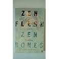 Zen Flesh, Zen Bones: A Collection of Zen and Pre-Zen Writings: Amazon ...
