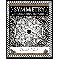 Symmetry: The Ordering Principle: Amazon.co.uk: Wade, David ...