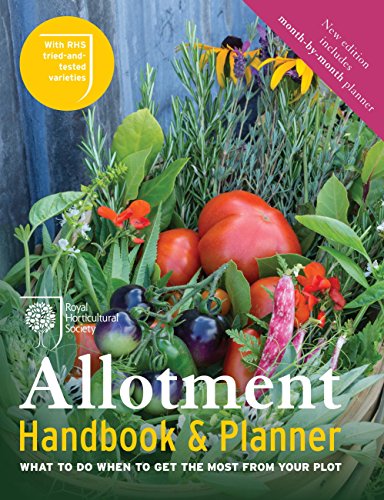 RHS Allotment Handbook & Planner: What to do when to get the most from ...